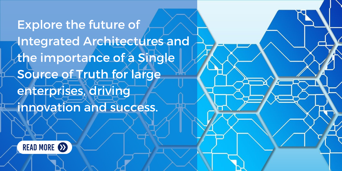 Integrated Architecture and Single Source of Truth - Stefan Cvejn